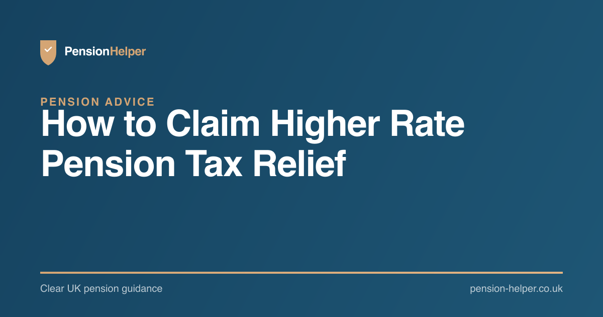 How to Claim Higher Rate Pension Tax Relief | PensionHelper