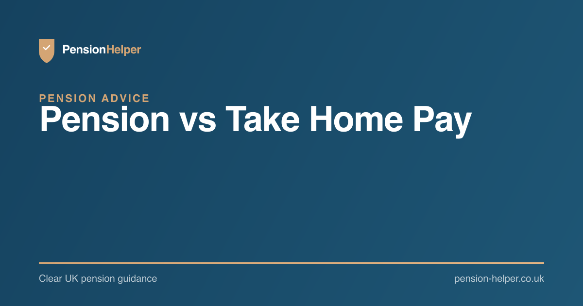 Pension vs Take Home Pay | PensionHelper