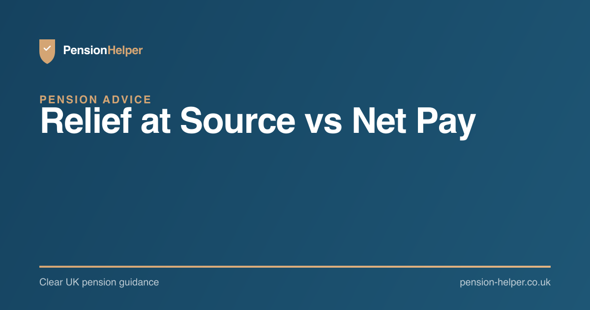 Relief at Source vs Net Pay | PensionHelper