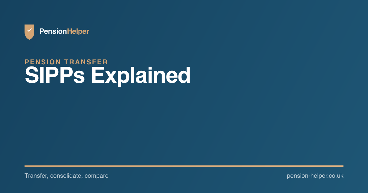 SIPPs Explained | PensionHelper