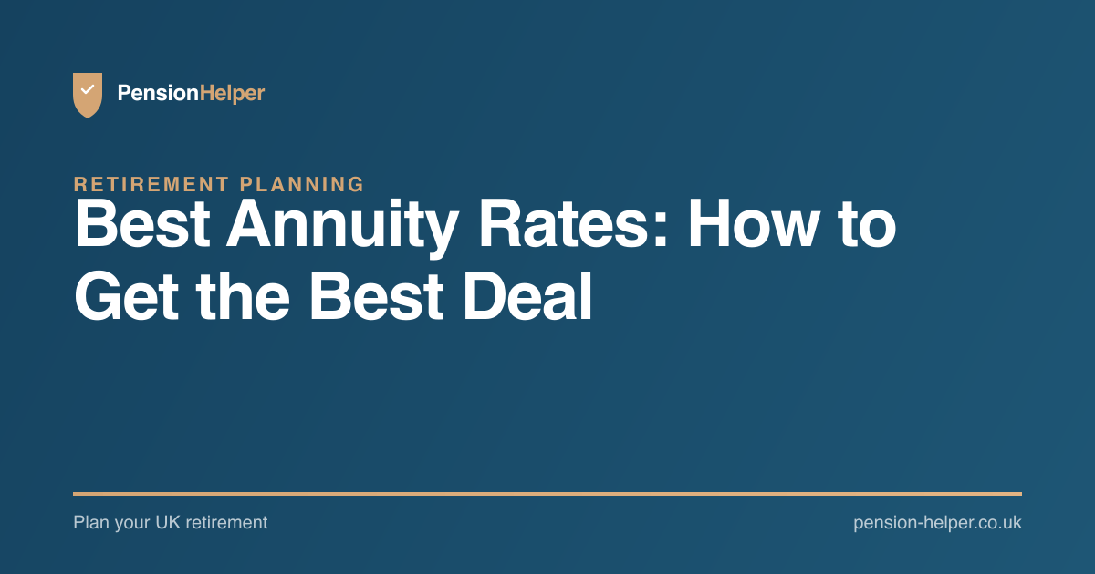 Best Annuity Rates: How to Get the Best Deal | PensionHelper