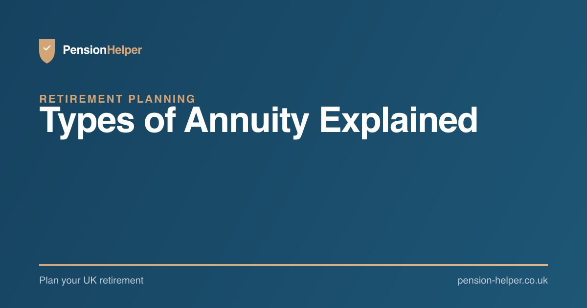 Types of Annuity Explained | PensionHelper